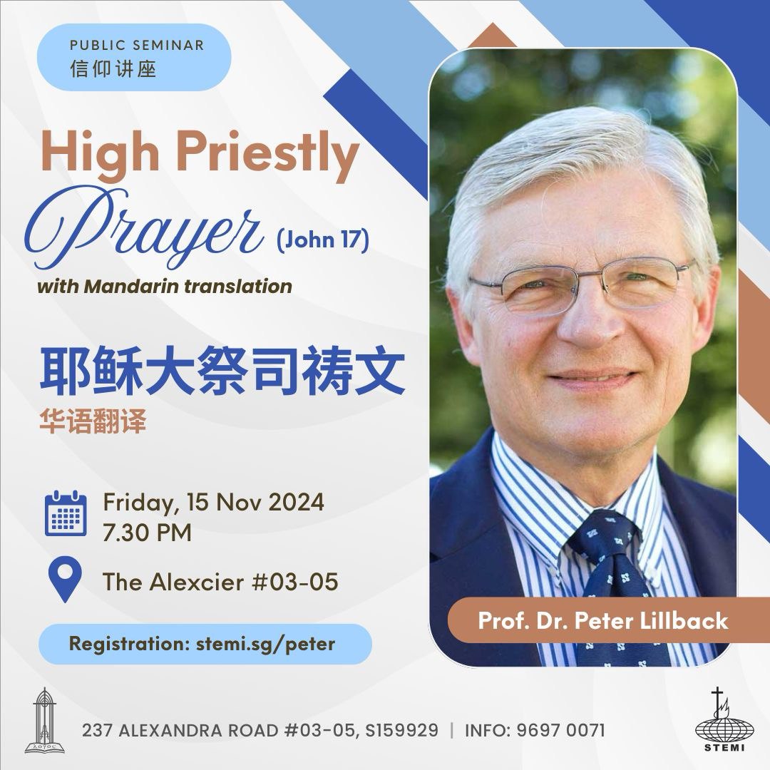 STEMI Seminar – High Priestly Prayer (John 17) – STEMI Singapore STEMI Seminar – High Priestly Prayer (John 17) – STEMI Singapore